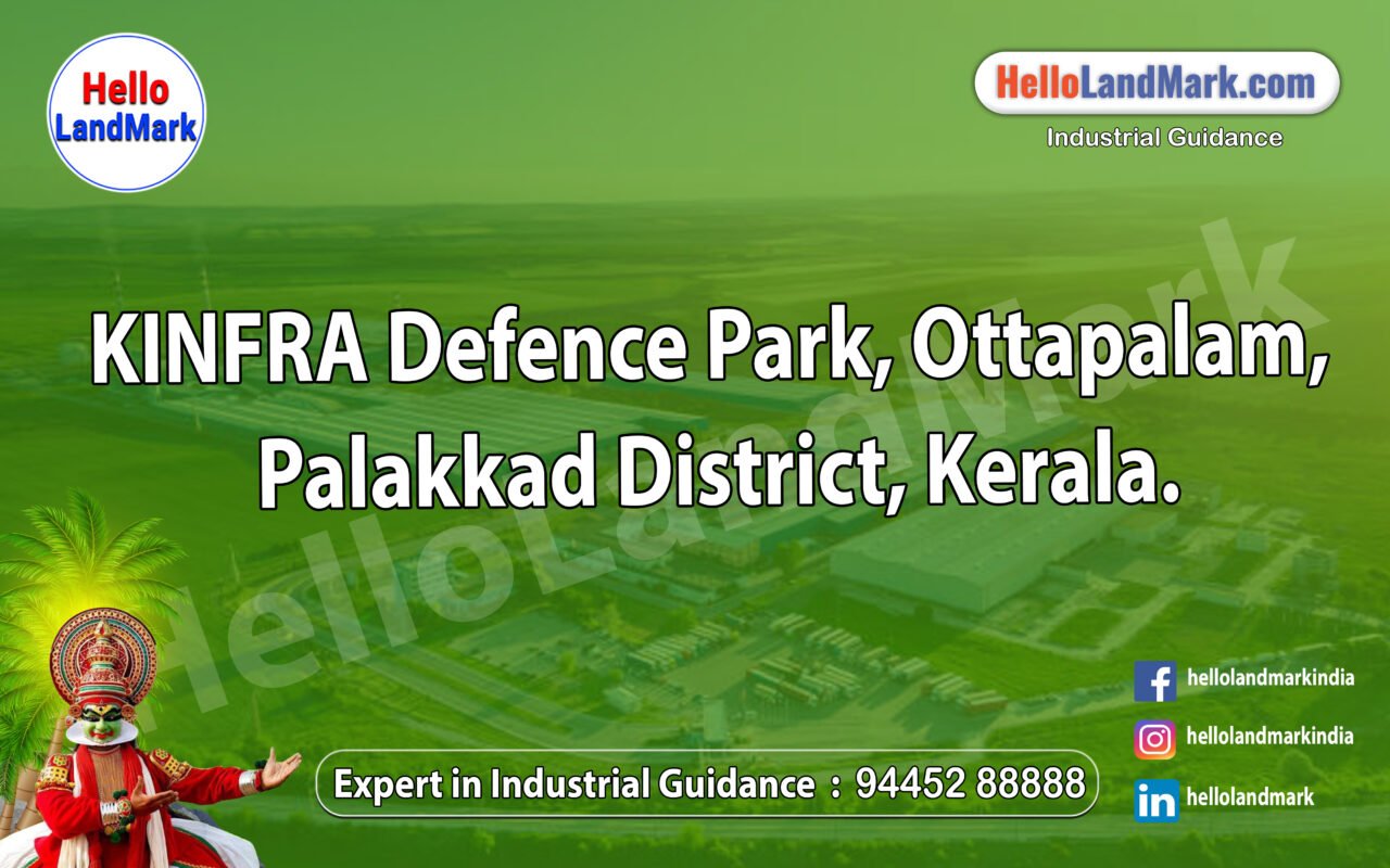 KINFRA Defence Park, Ottapalam, Palakkad District, Kerala | HelloLandMark
