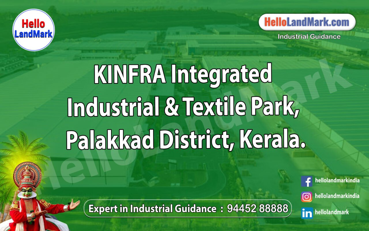 KINFRA Integrated Industrial & Textile Park, Palakkad District, Kerala | HelloLandMark
