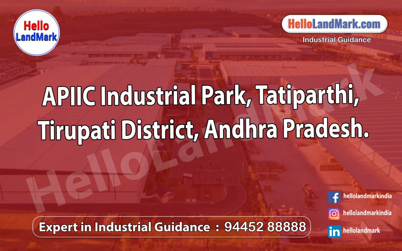 APIIC Industrial Park, Tatiparthi, Tirupati District, Andhra Pradesh ...