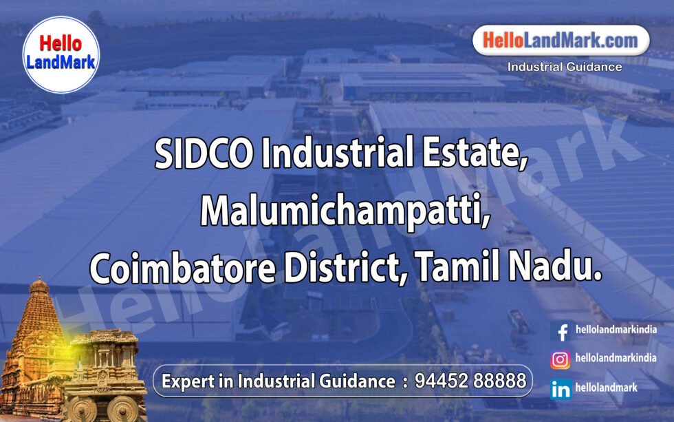 SIDCO Industrial Estate, Malumichampatti, Coimbatore District, Tamil Nadu | HelloLandMark