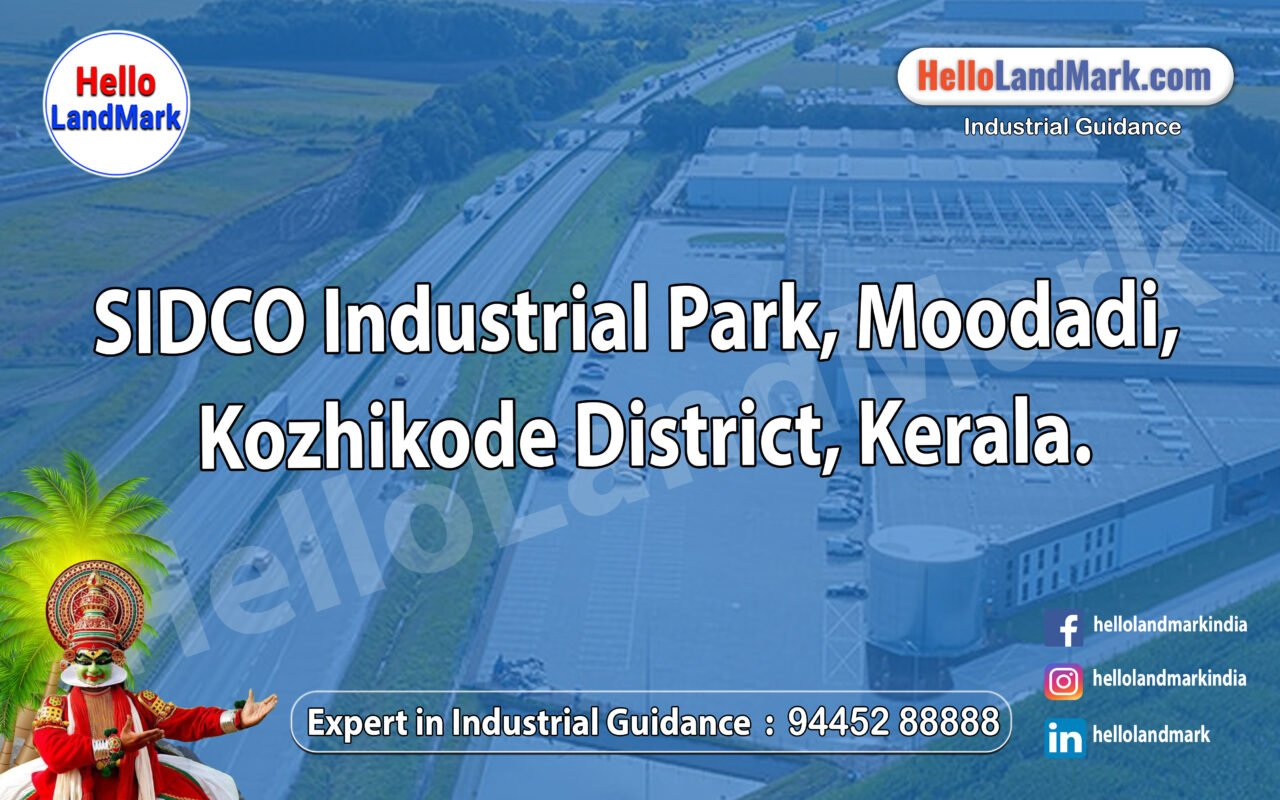 SIDCO Industrial Park, Moodadi, Kozhikode District, Kerala | HelloLandMark