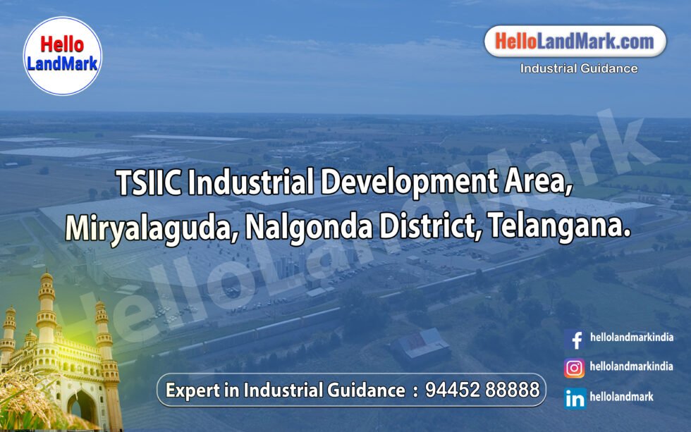 TSIIC Industrial Development Area, Miryalaguda, Nalgonda District ...