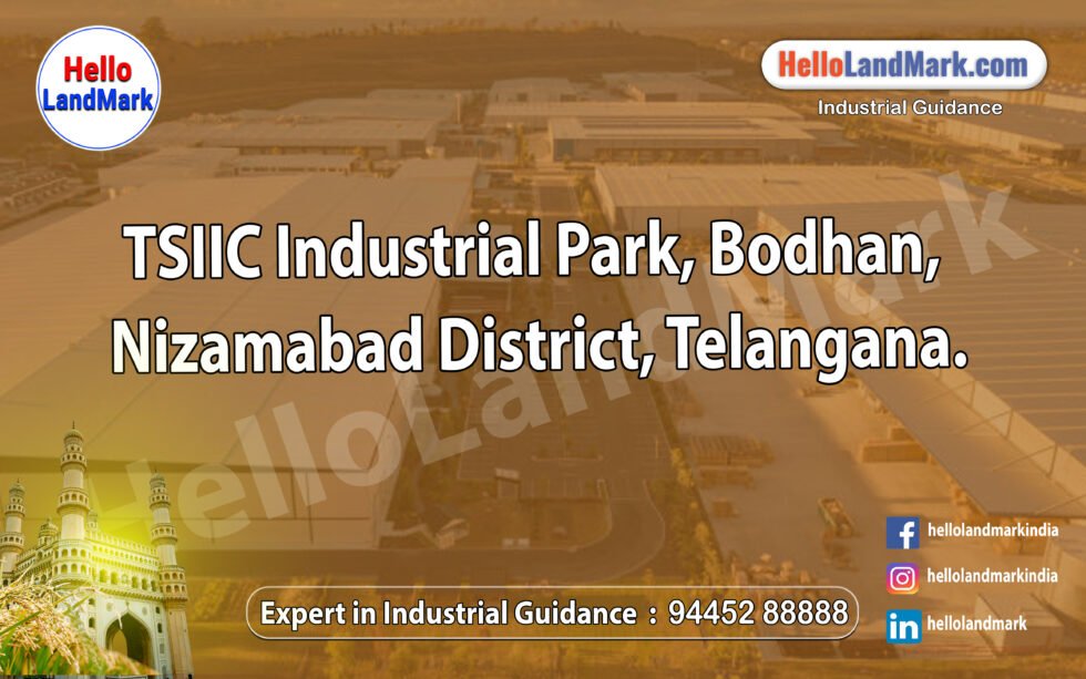 TSIIC Industrial Park, Bodhan, Nizamabad District, Telangana ...