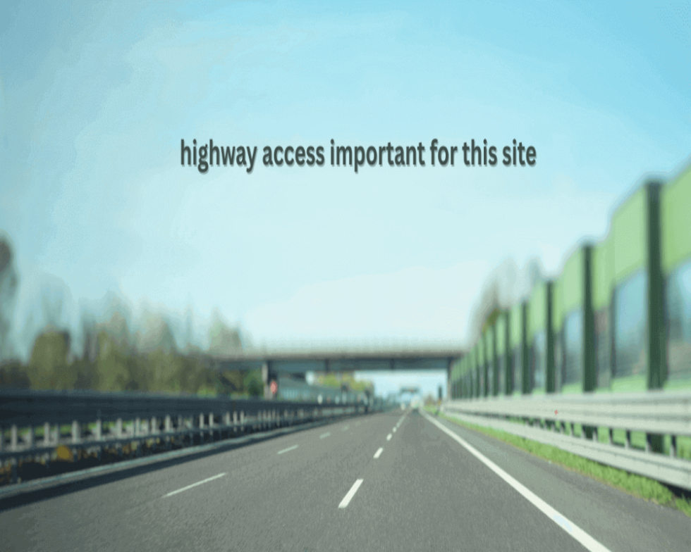 Why is highway access important for this site? | HelloLandMark